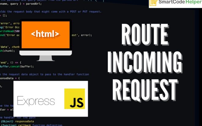 Route incoming request to an HTML file in Express JS - SmartCodeHelper