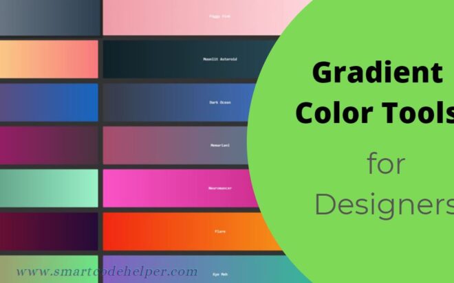 Gradient Color Tools for Designers - SmartCodeHelper